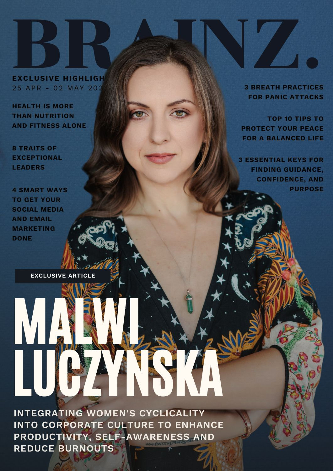 Weekly Highlights April - May, 25 April - 02 May - Brainz Magazine